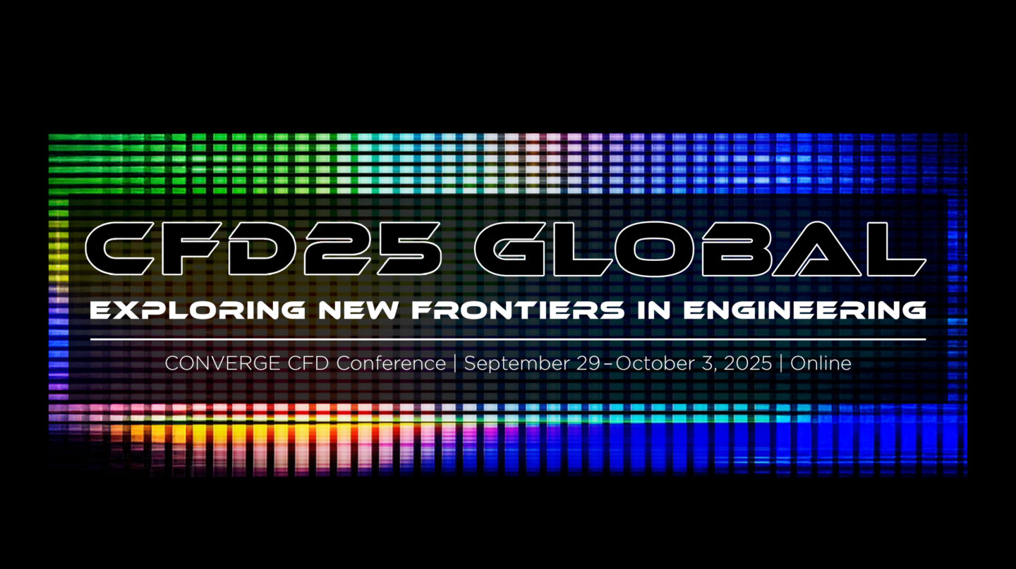 2025 Converge CFD Conference – Global - UL Research Institutes